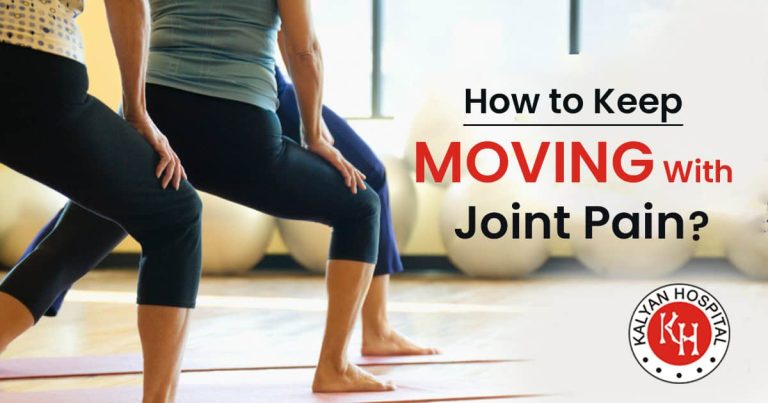 Tips To keep moving With Joint Pain?